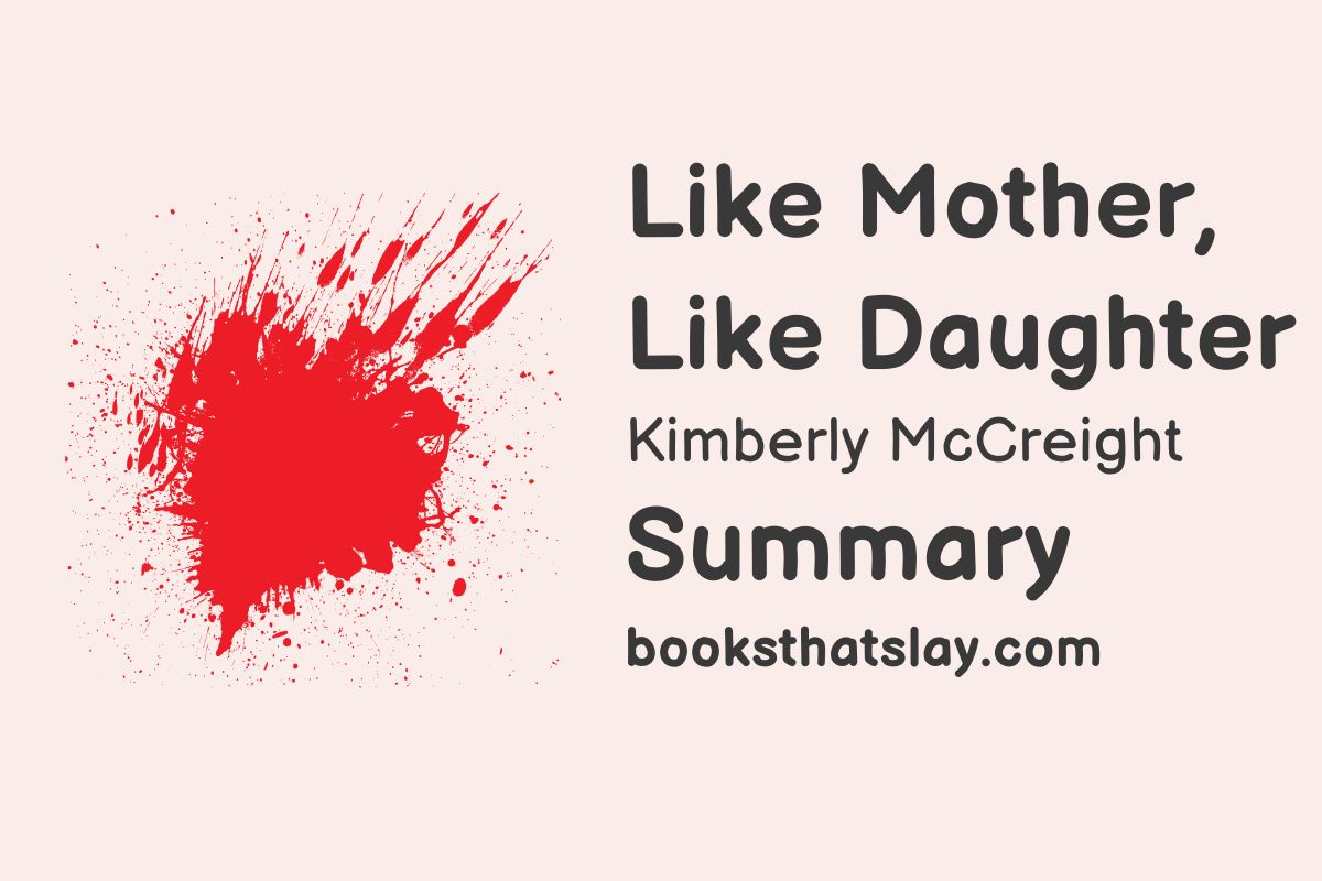 Like Mother, Like Daughter Summary, Characters and Themes | Kimberly ...