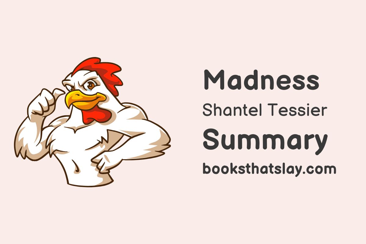 Madness by Shantel Tessier Summary, Characters and Themes