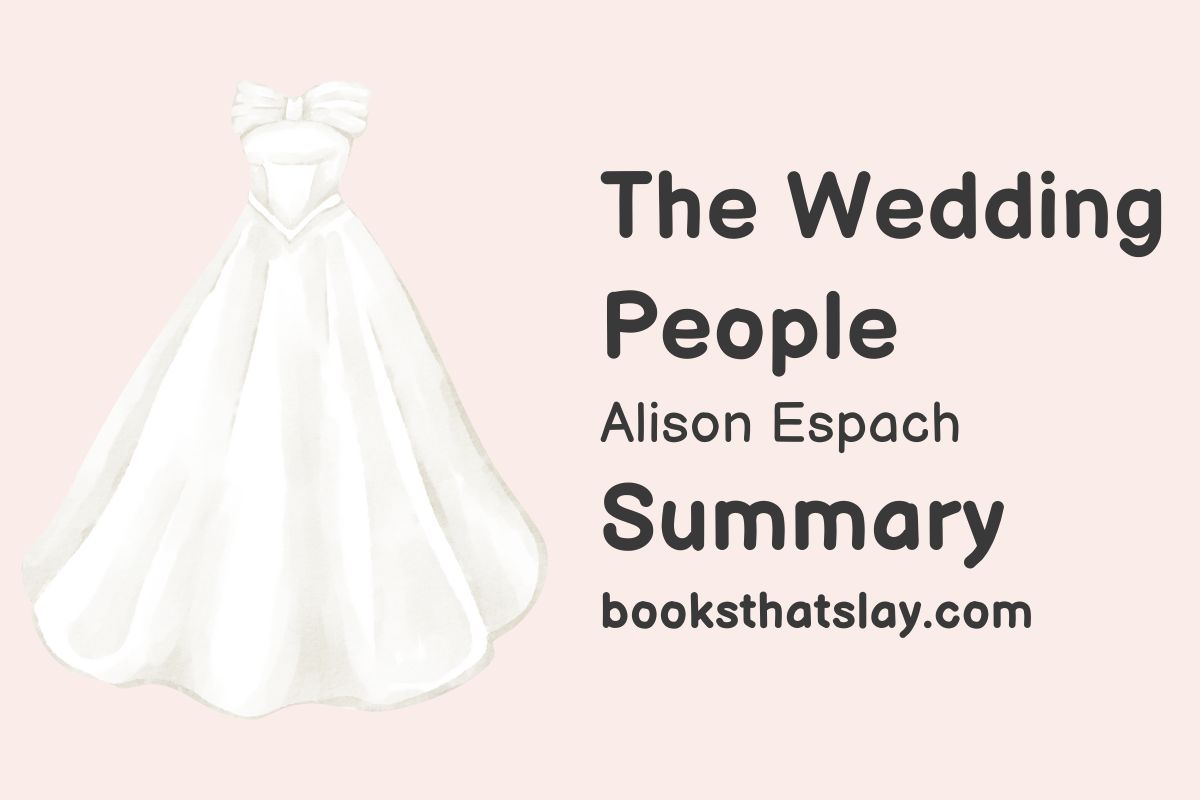 The Wedding People Summary, Characters and Themes