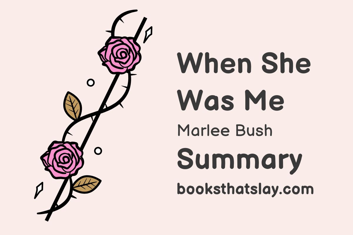 When She Was Me Summary, Characters and Themes