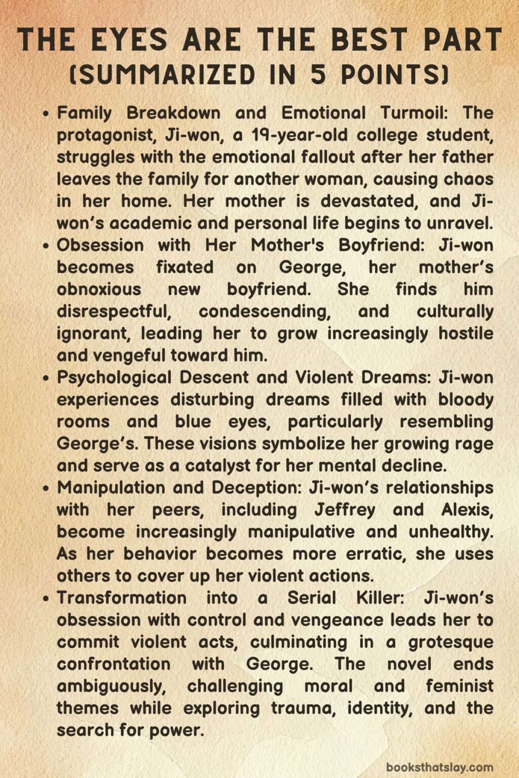 The Eyes Are the Best Part Summary, Characters and Themes