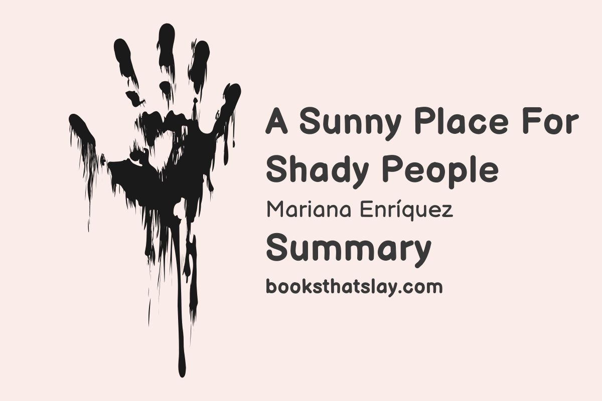 A Sunny Place for Shady People Summary, Analysis and Themes