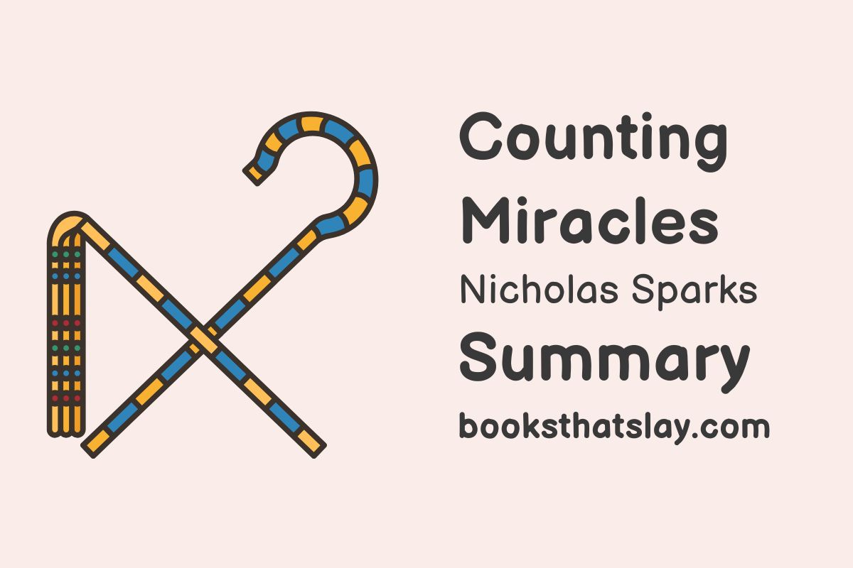 Counting Miracles by Nicholas Sparks Summary, Characters and Themes