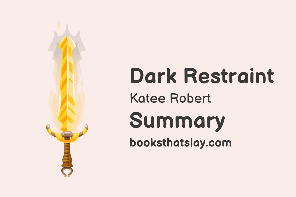 Dark Restraint by Katee Robert Summary, Characters and Themes