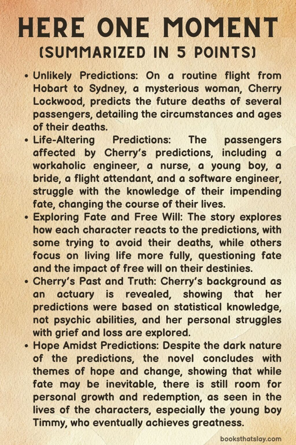 Here One Moment Summary, Characters and Themes