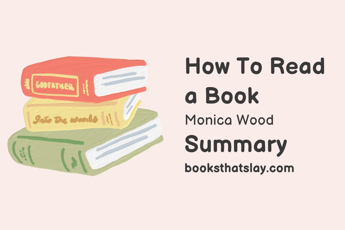 How to Read a Book by Monica Wood Summary, Characters and Themes