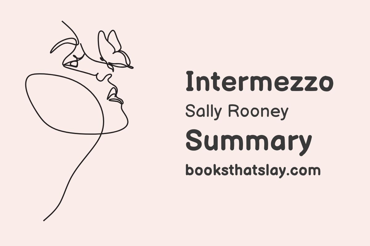 Intermezzo by Sally Rooney Summary, Characters and Themes