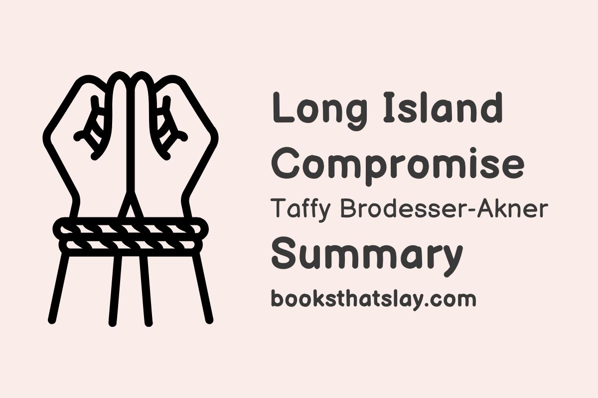 Long Island Compromise Summary, Characters and Themes