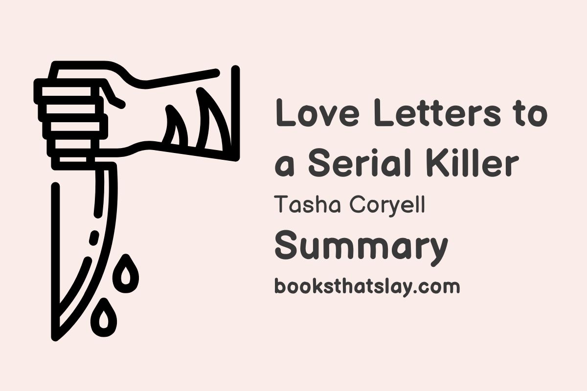 Love Letters to a Serial Killer Summary, Characters and Themes