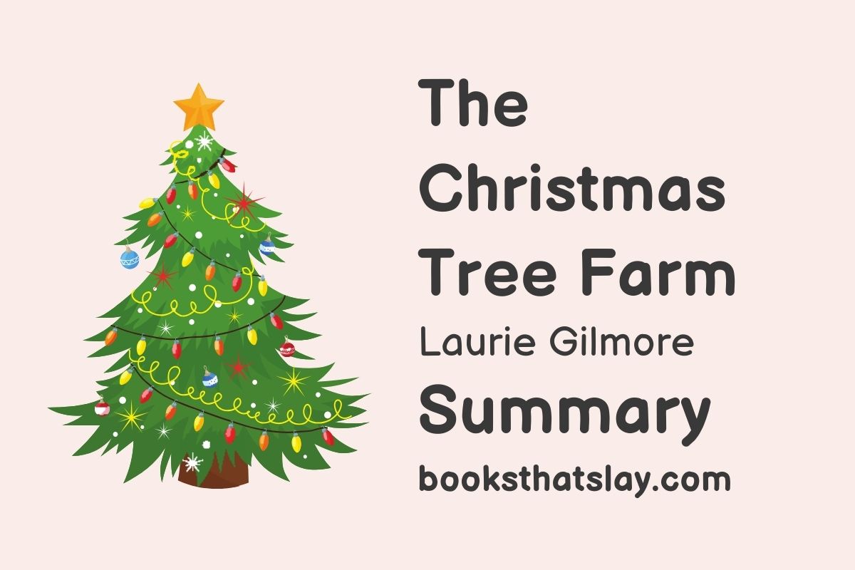 The Christmas Tree Farm Summary, Characters and Themes