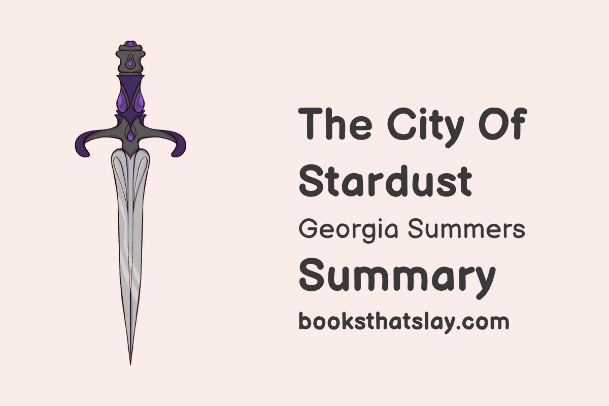 The City of Stardust Summary, Analysis and Themes