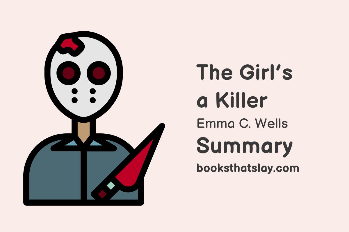 This Girl's a Killer Summary, Characters and Themes