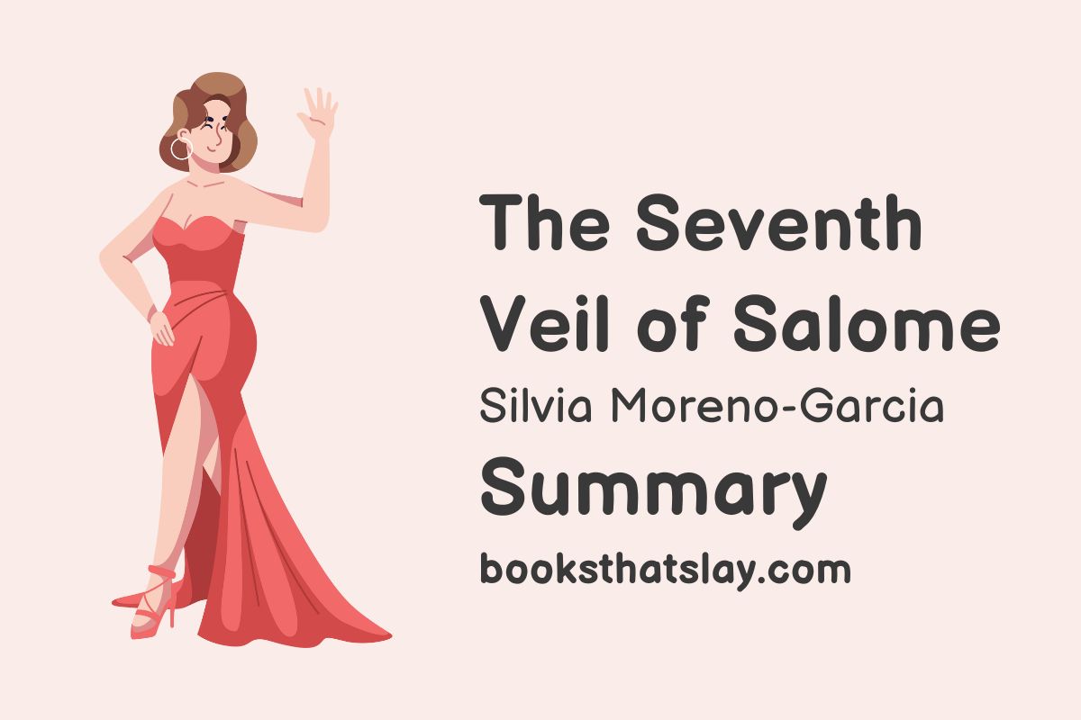 The Seventh Veil of Salome Summary, Characters and Themes