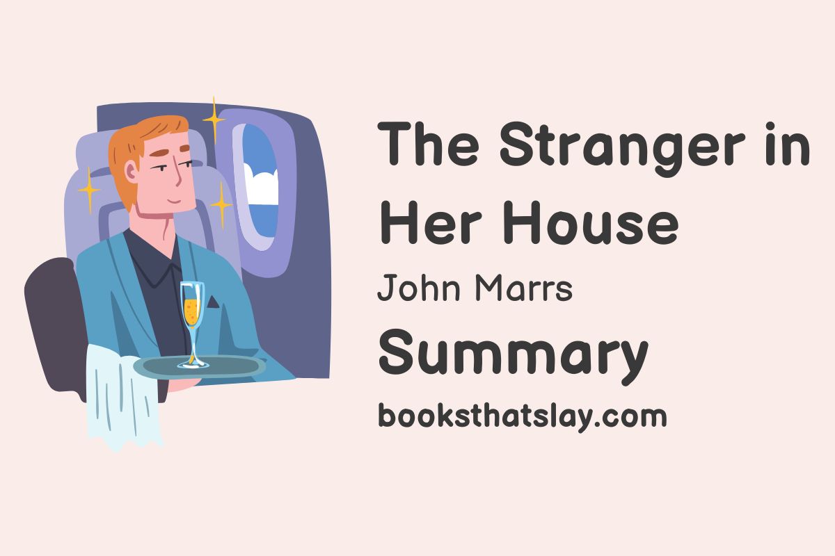 The Stranger in Her House Summary, Characters and Themes | John Marrs