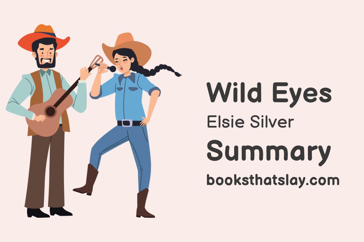 Wild Eyes by Elsie Silver Summary, Characters and Themes