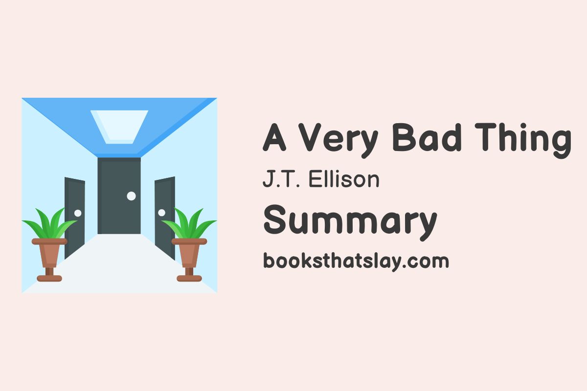 A Very Bad Thing Summary, Characters and Themes