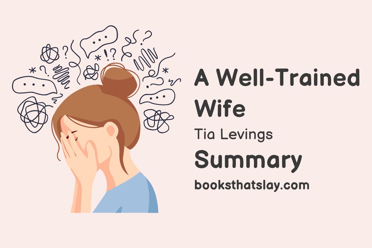 A Well-Trained Wife Summary, Analysis and Themes