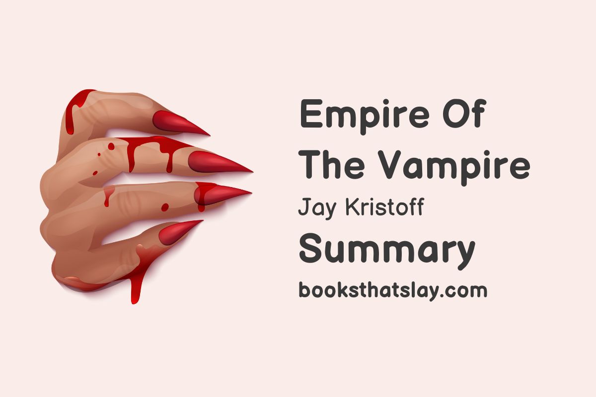 Empire of the Vampire Summary, Characters and Themes