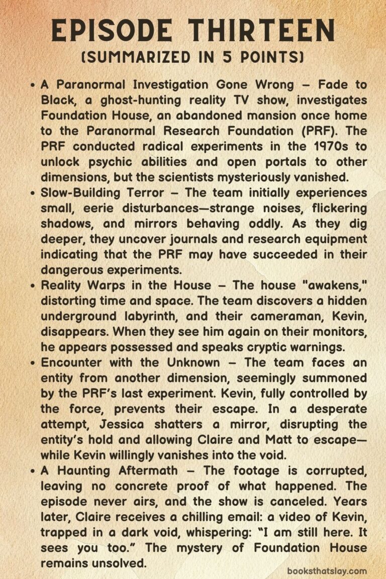 Episode Thirteen Summary, Characters and Themes