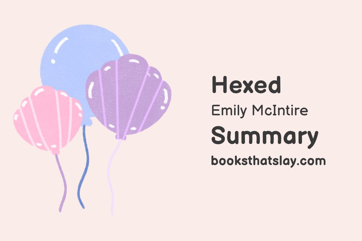 Hexed by Emily McIntire Summary, Characters and Themes