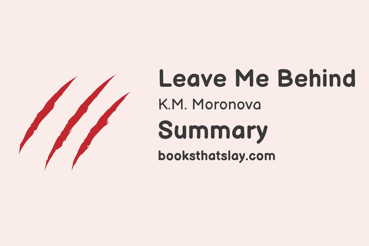 Leave Me Behind Summary, Characters and Themes