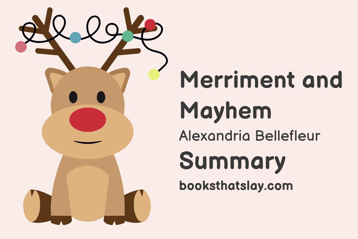Merriment and Mayhem summary, Characters and Themes