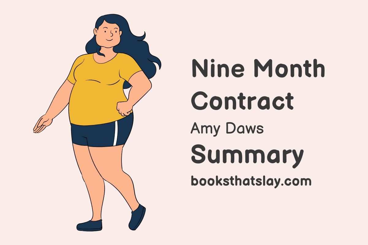 Nine Month Contract Summary, Characters and Themes