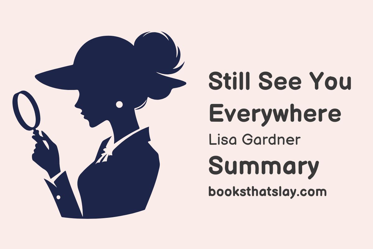 Still See You Everywhere Summary, Characters and Themes