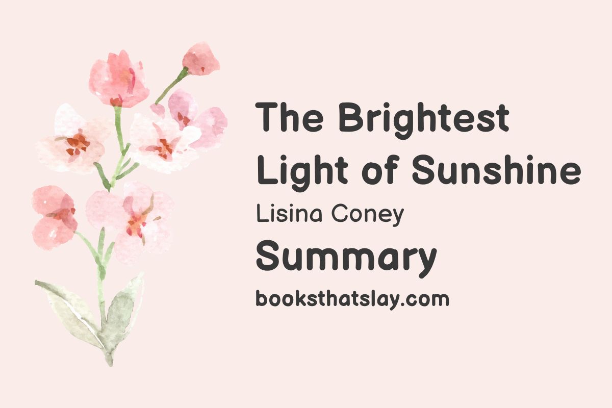 The Brightest Light of Sunshine Summary, Characters and Themes
