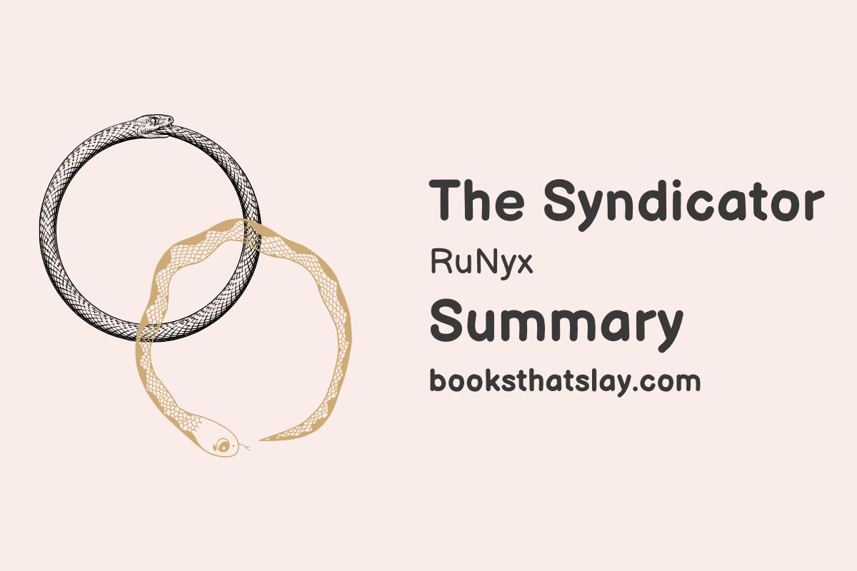 The Syndicater by RuNyx Summary, Characters and Themes