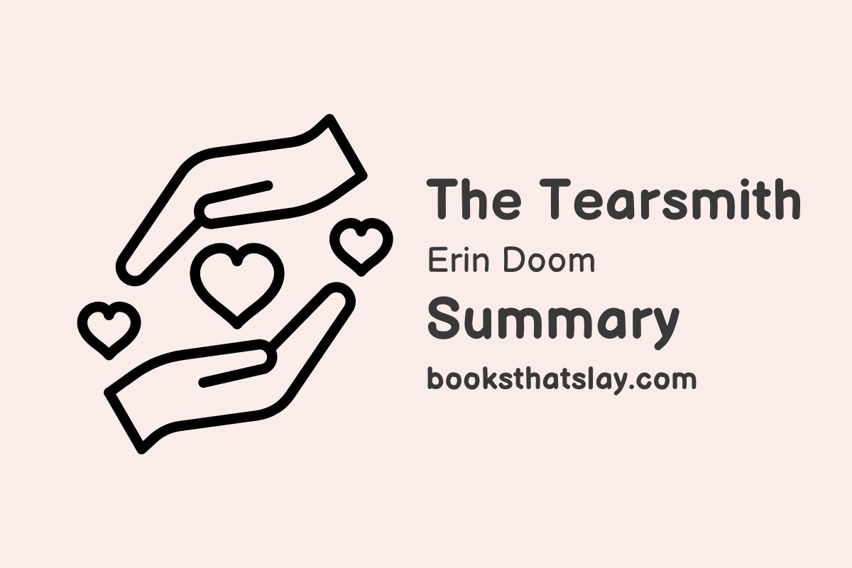 The Tearsmith by Erin Doom Summary, Characters and Themes