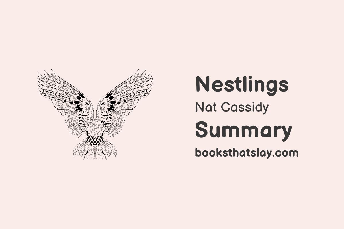Nestlings by Nat Cassidy Summary, Characters and Themes