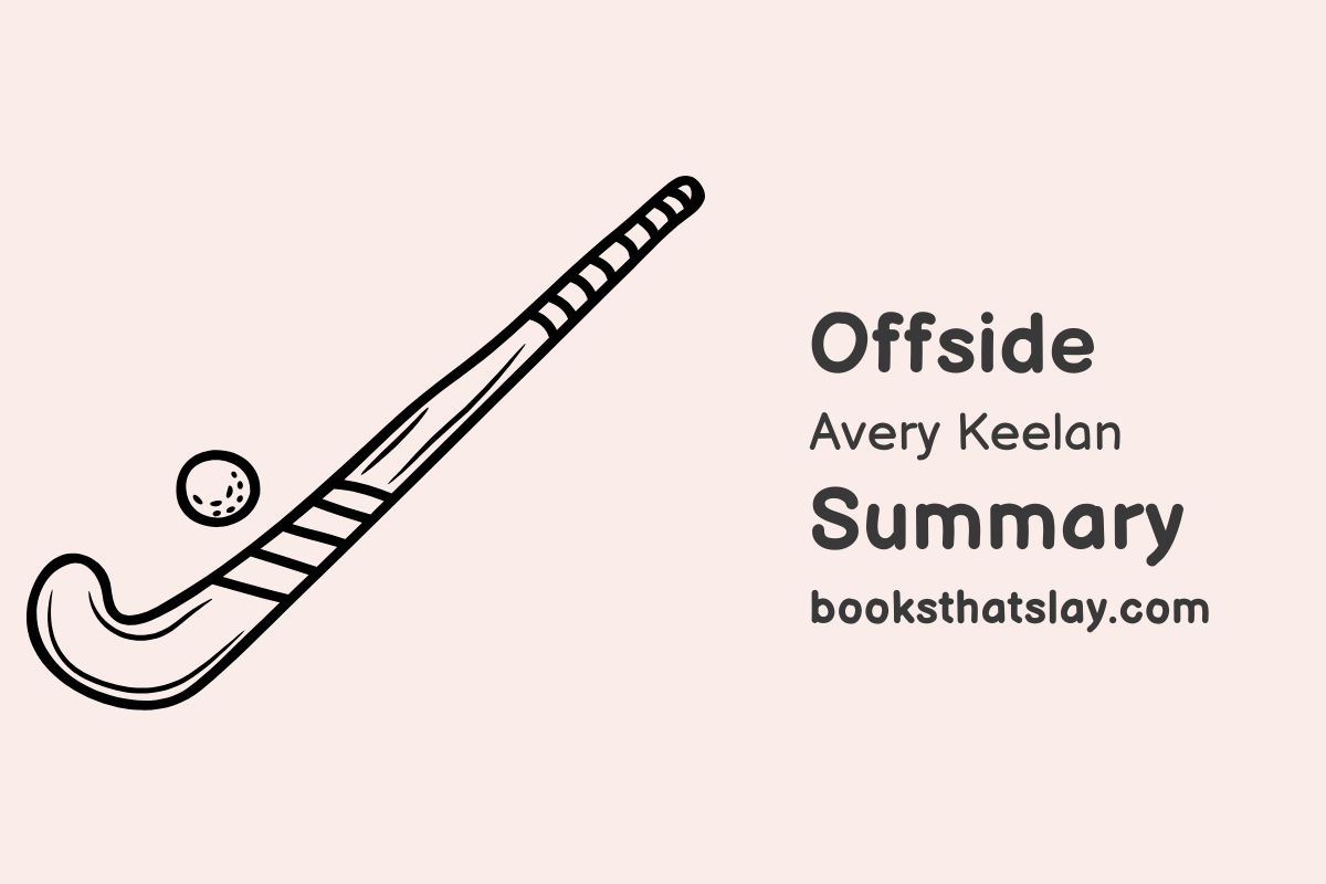Offside by Avery Keelan Summary, Characters and Themes