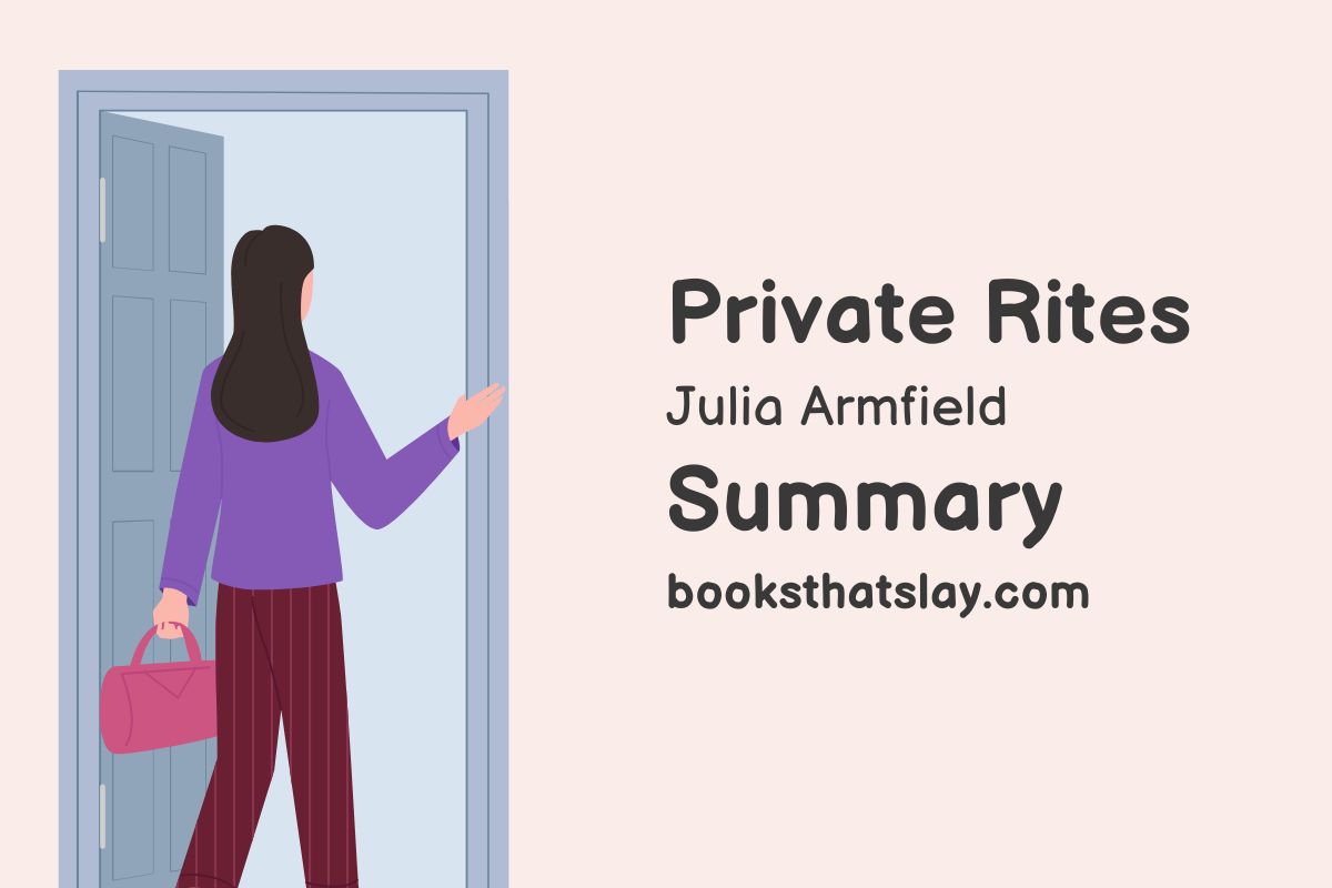 Private Rites by Julia Armfield Summary, Characters and Themes