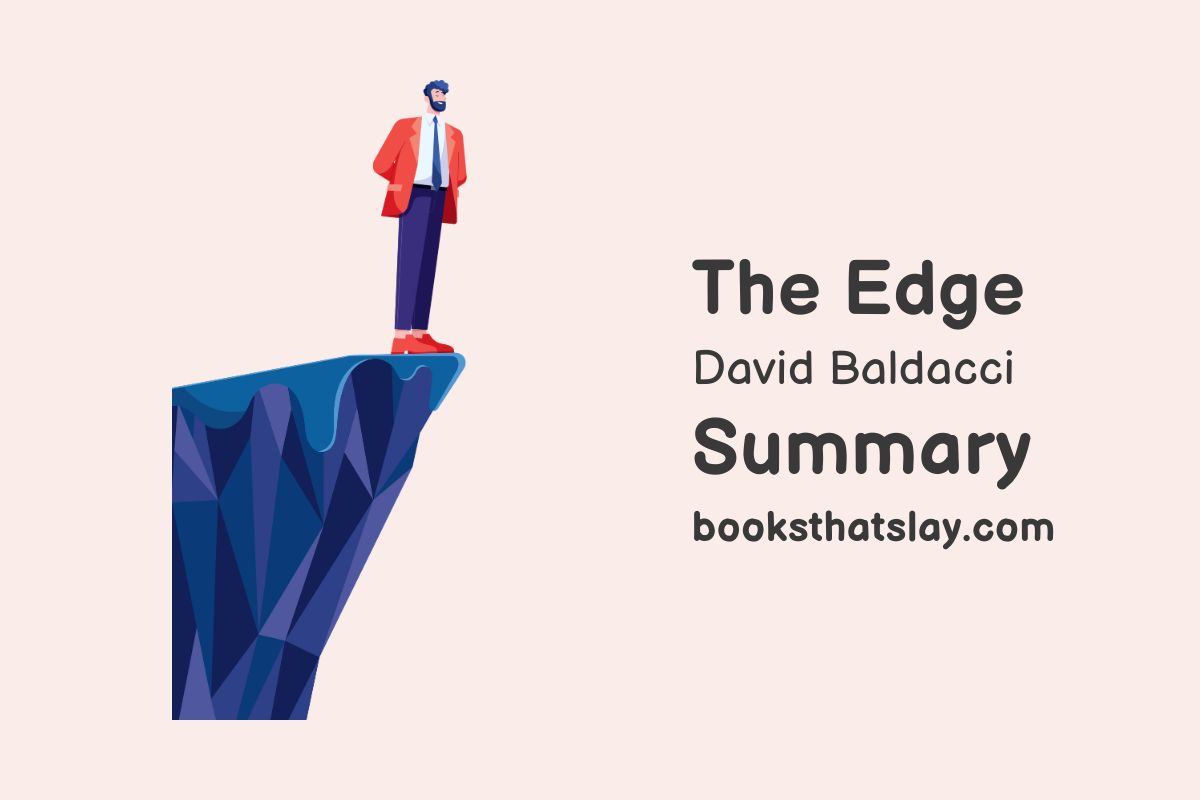 The Edge by David Baldacci Summary, Characters and Themes