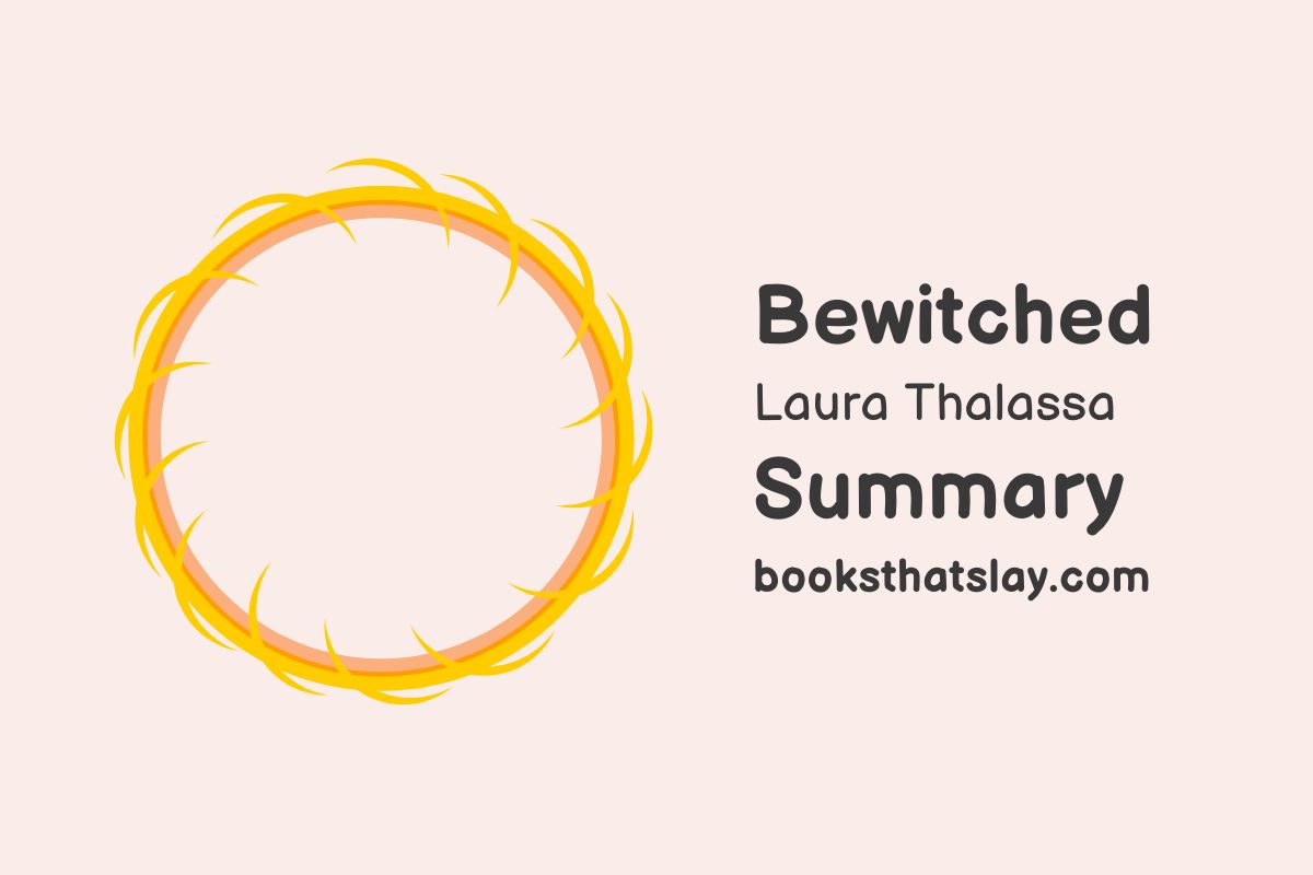Bewitched by Laura Thalassa Summary, Characters and Themes