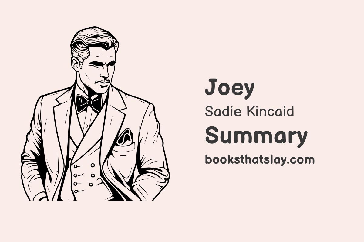 Joey by Sadie Kincaid Summary, Characters and Themes