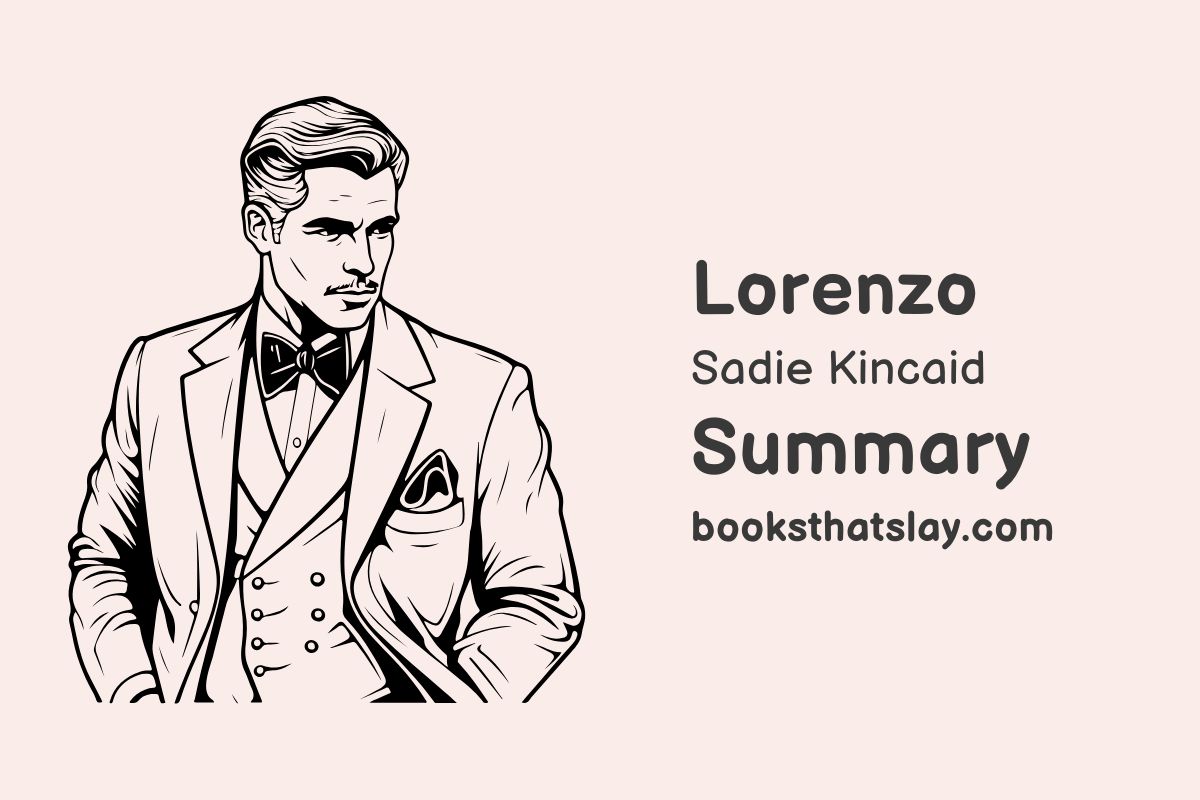 Lorenzo by Sadie Kincaid Summary, Characters and Themes