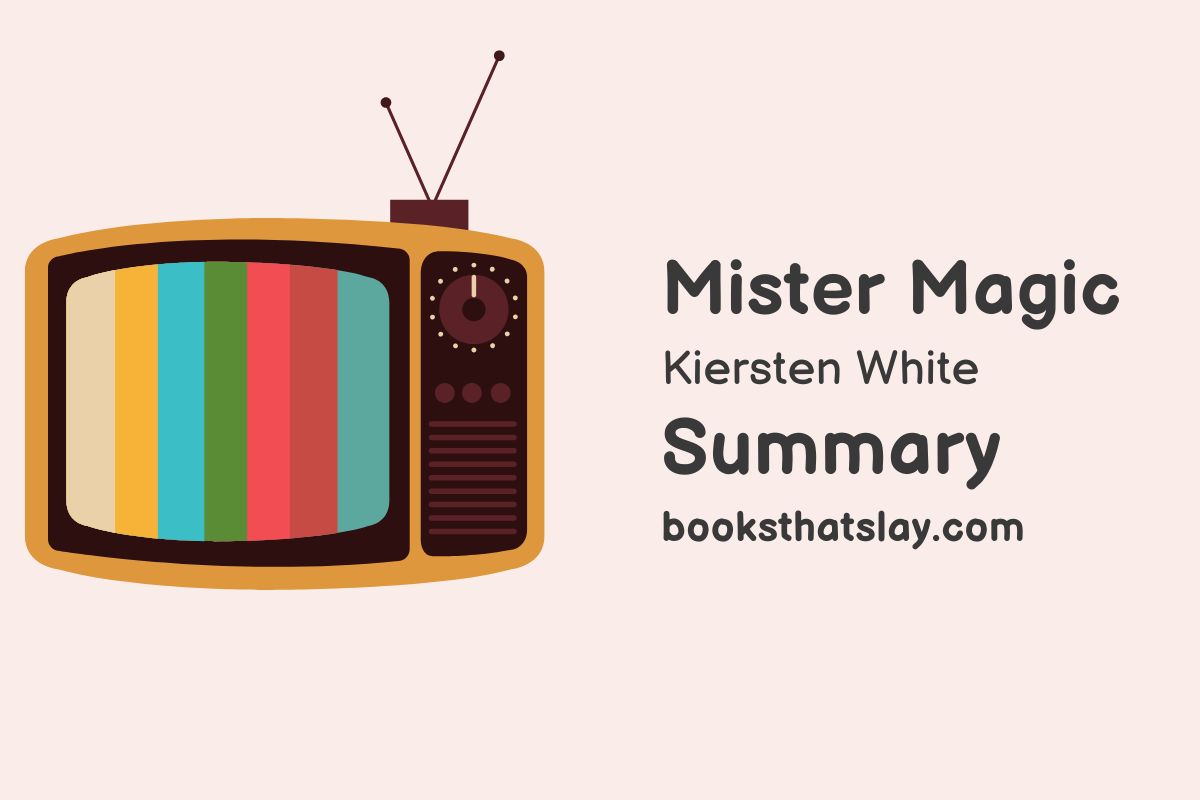 Mister Magic Summary, Characters and Themes