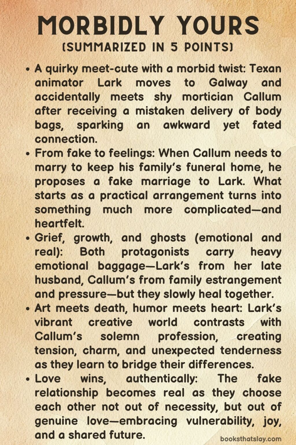 Morbidly Yours Summary, Characters and Themes