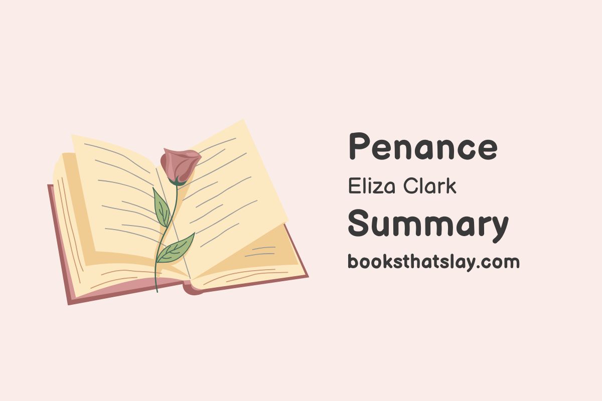 Penance by Eliza Clark Summary, Characters and Themes