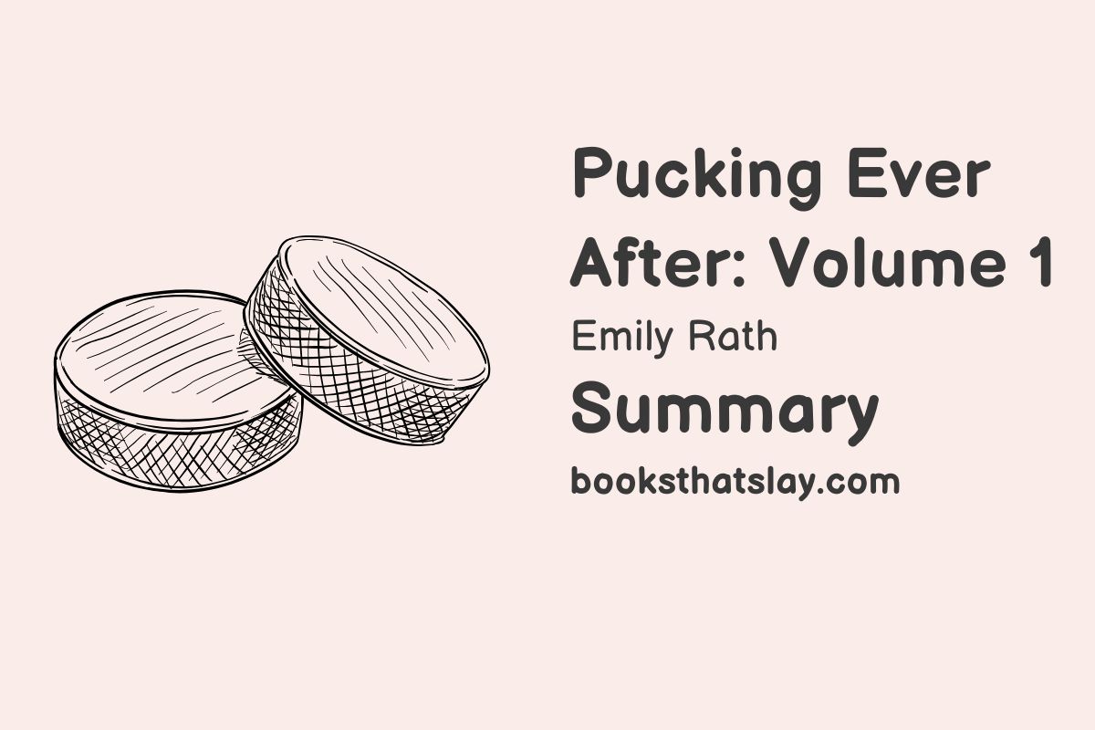 Pucking Ever After: Volume 1 Summary, Characters and Themes