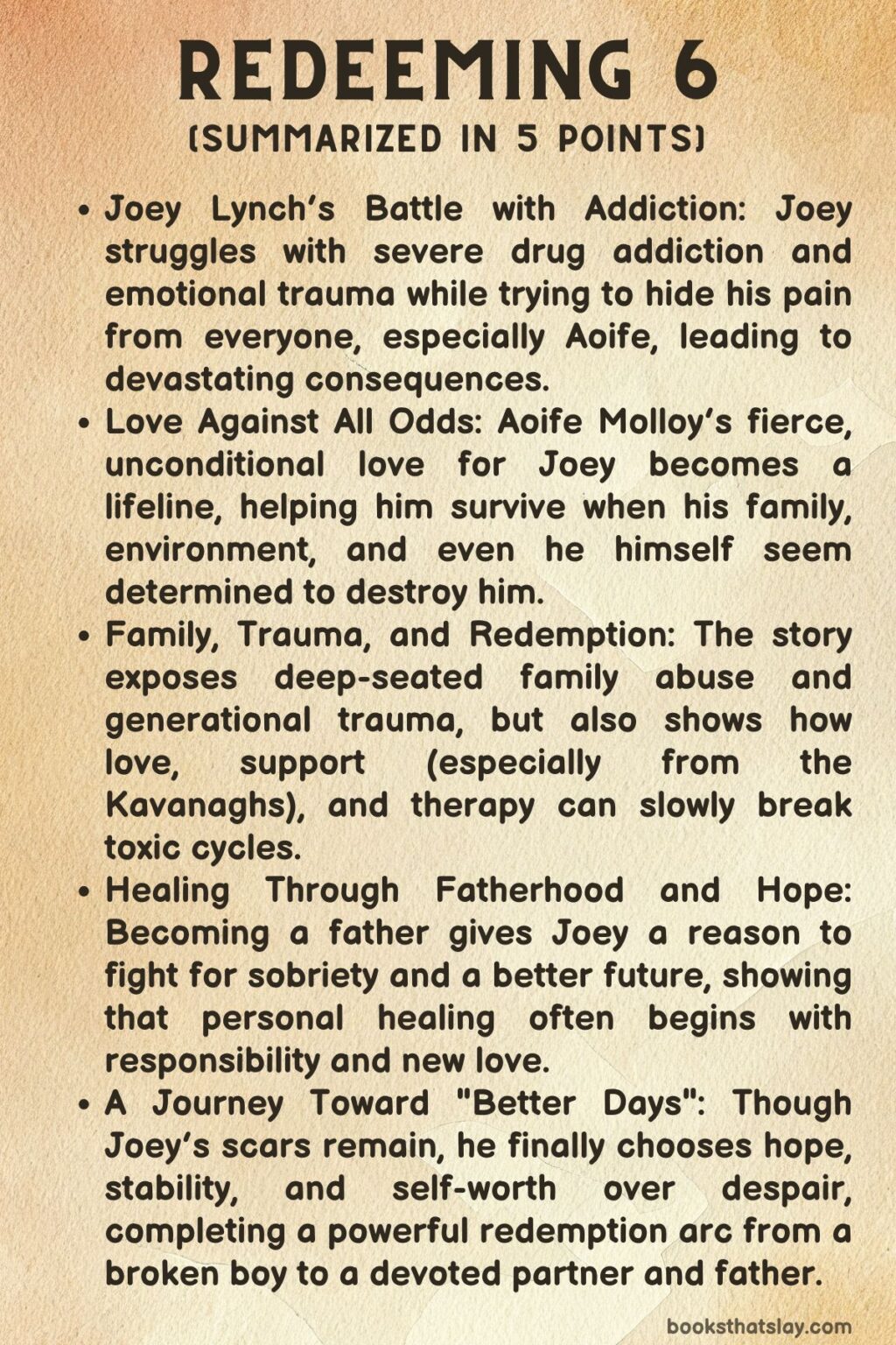 Redeeming 6 Summary, Characters and Themes