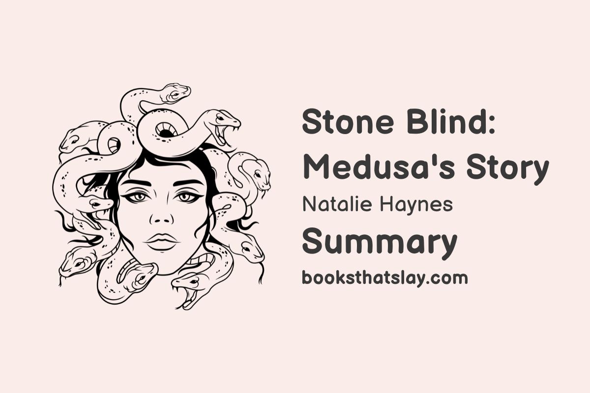 Stone Blind: Medusa’s Story Summary, Characters and Themes
