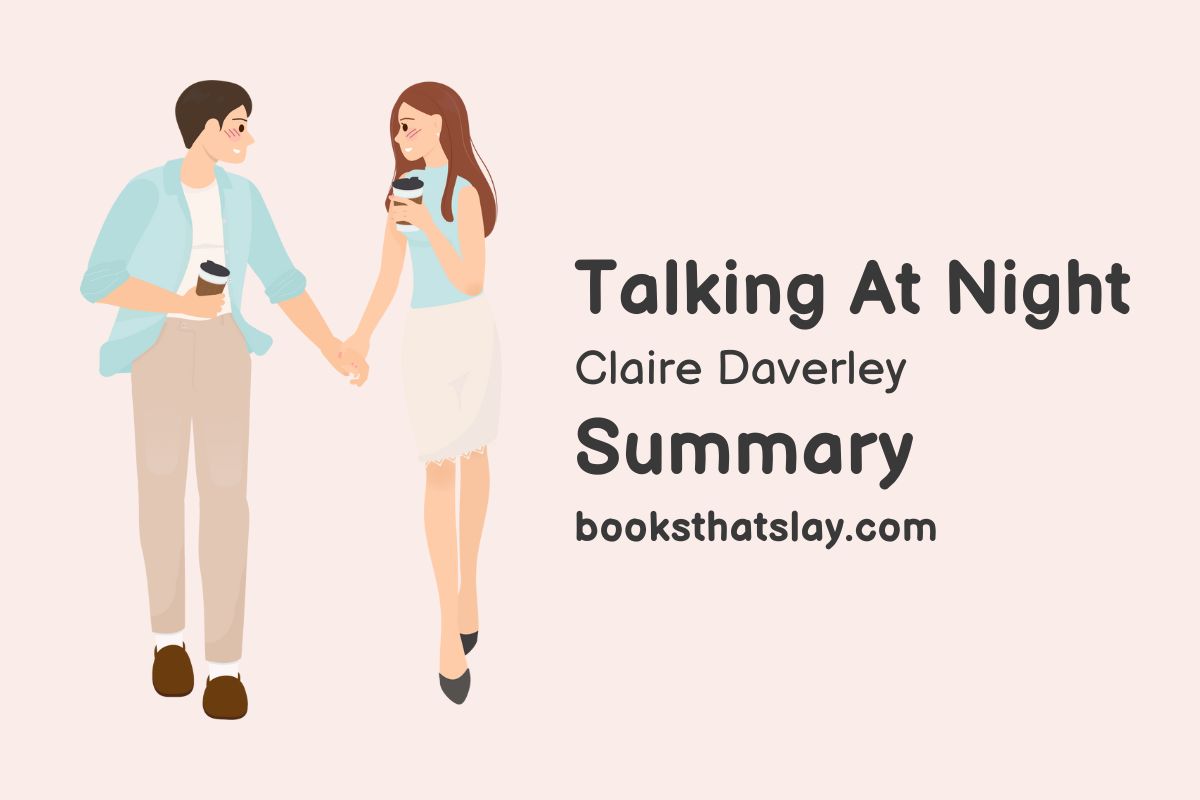 Talking at Night Summary, Characters and Themes