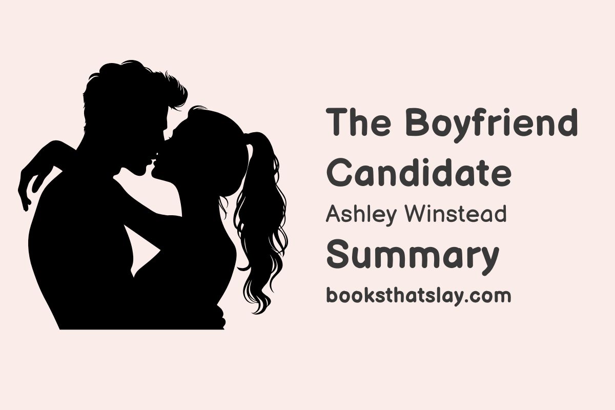 The Boyfriend Candidate Summary, Characters and Themes