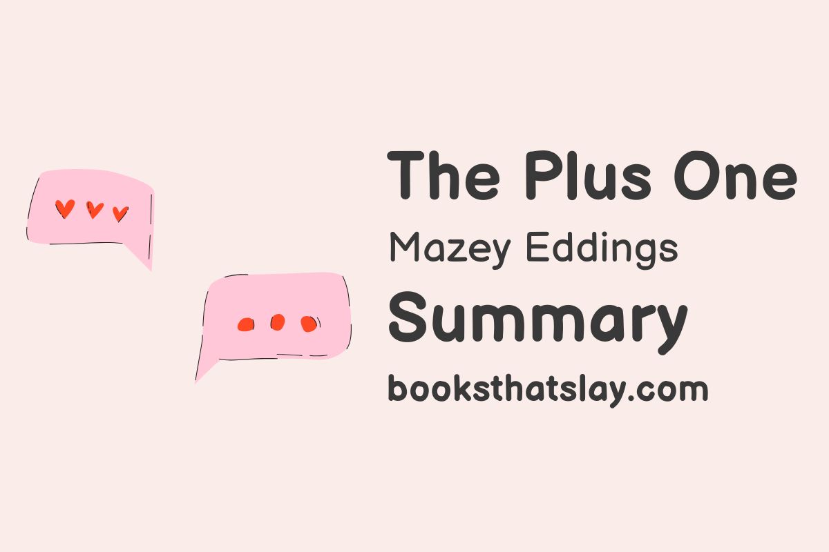 The Plus One Summary, Characters and Themes