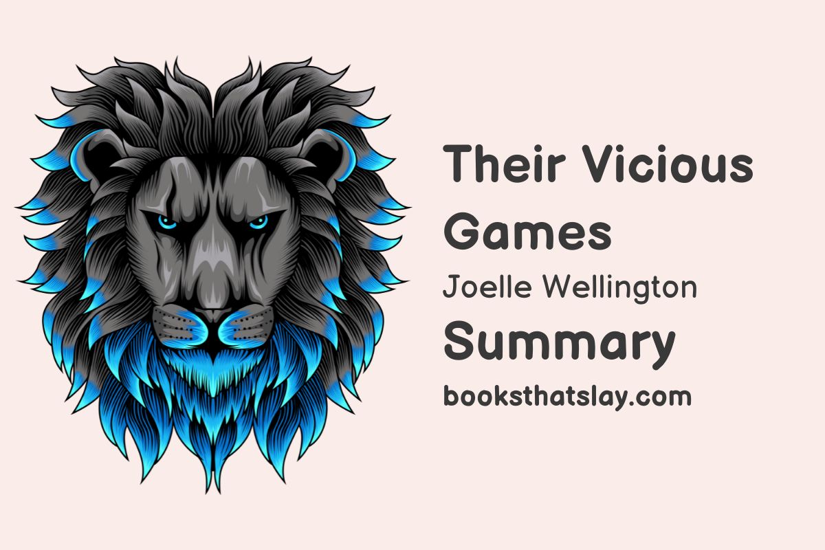 Their Vicious Games Summary, Characters and Themes