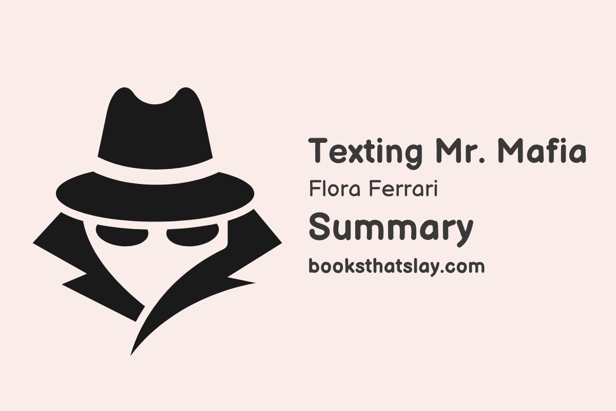 Texting Mr. Mafia Summary, Characters and Themes