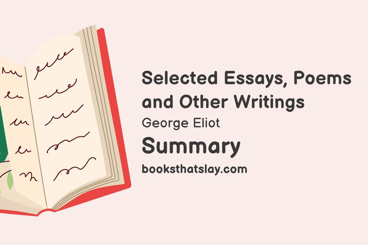 Selected Essays, Poems and Other Writings by George Eliot Summary and ...